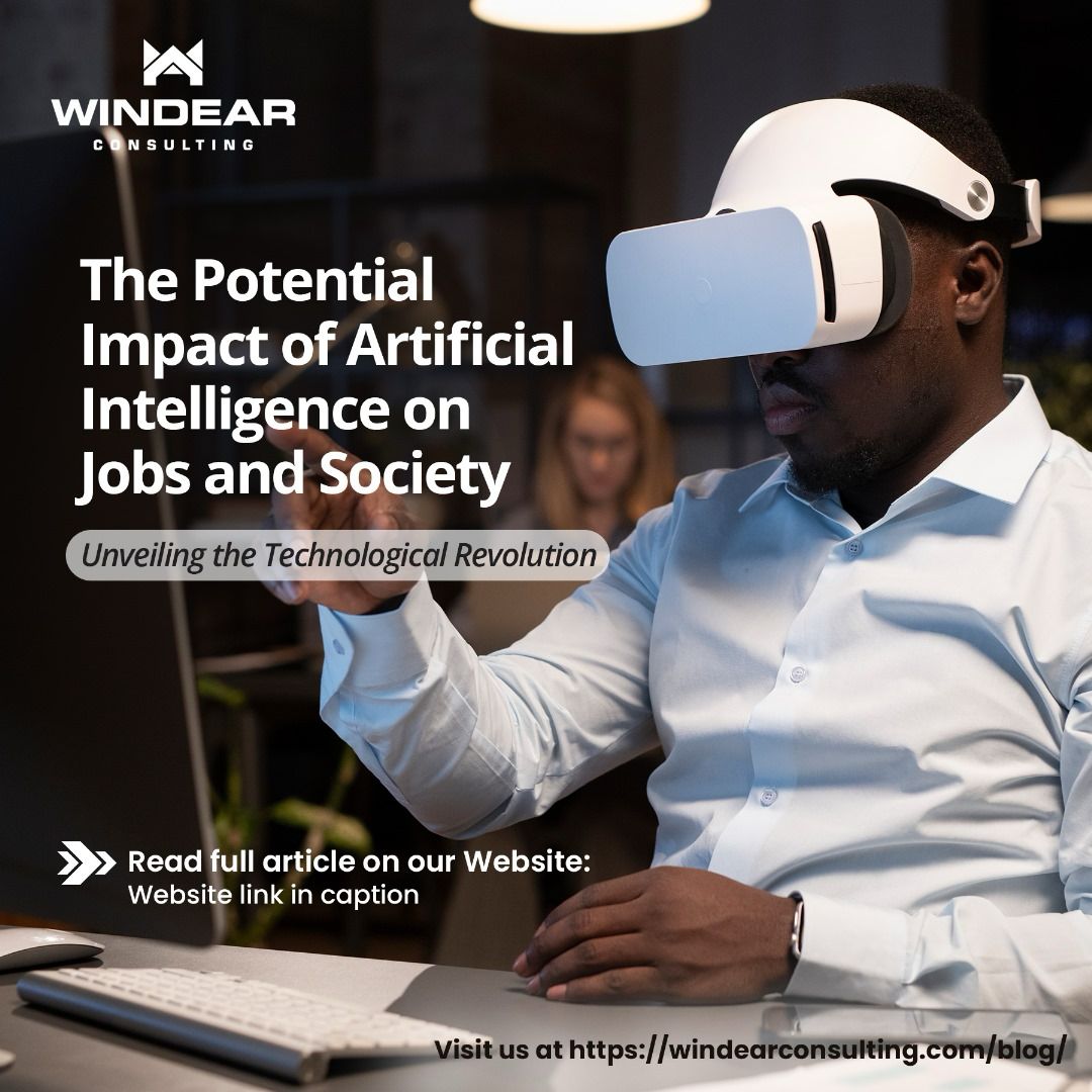 The Impact of Artificial Intelligence on Jobs and Society - Windear ...